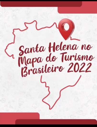 Santa Helena é incluída em novo Mapa do Turismo lançado nacionalmente ...